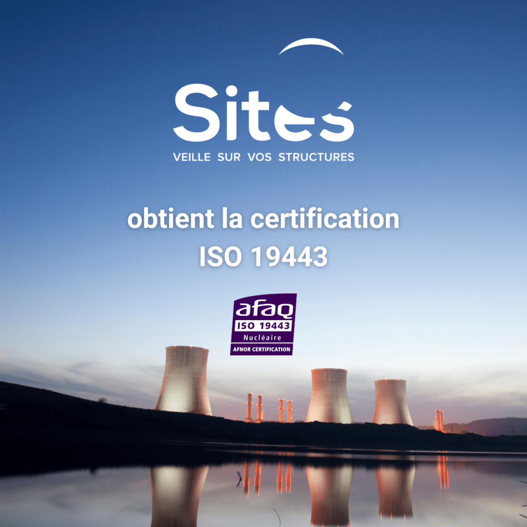 Certifié ISO 19443 pour toutes ses activités nucléaires en France - SITES